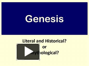 PPT – Genesis PowerPoint presentation | free to download - id: 7e68a3-OTQ5M