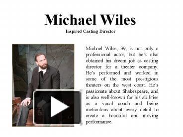 Michael Wiles_Inspired Casting Director presentation | free to download