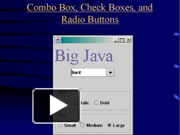Combo Box, Check Boxes, and Radio Buttons presentation | free to download