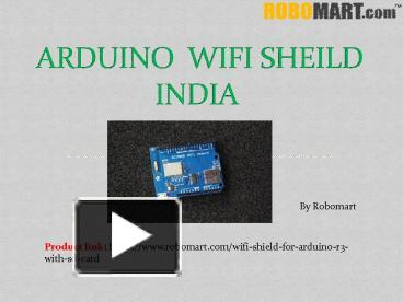 PPT – Buy Arduino Wifi Shield India By Robomart PowerPoint presentation ...