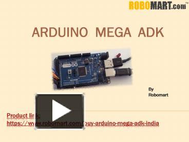PPT – Arduino MEGA ADK By Robomart PowerPoint presentation | free to ...