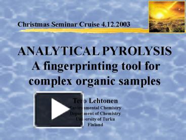 ANALYTICAL PYROLYSIS presentation | free to view