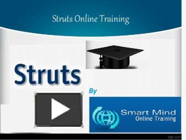 PPT – The Best Struts Online training by real time IT industrial ...