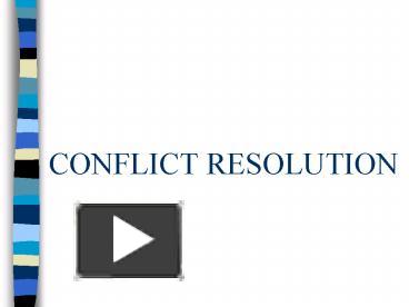 PPT – CONFLICT RESOLUTION PowerPoint presentation | free to download ...
