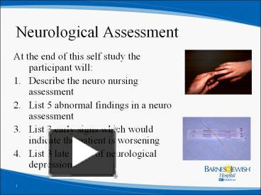 Neurological Assessment presentation | free to view