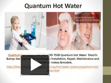PPT – Quantum Hot Water PowerPoint presentation | free to download - id ...