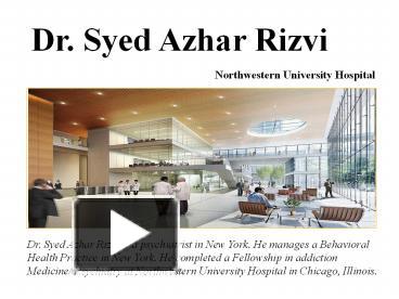 PPT – Dr. Syed Azhar Rizvi Northwestern University Hospital PowerPoint ...