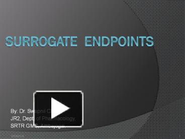 Surrogate Endpoints presentation | free to download