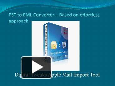 PPT – PST to EML Converter PowerPoint presentation | free to download ...