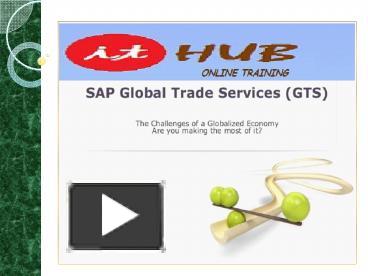 PPT – The Best SAP GTS online training in India, USA & UK. PowerPoint ...