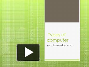Types of computer presentation | free to download