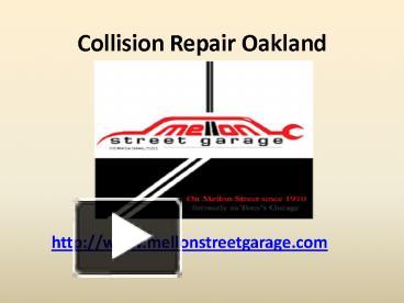 PPT – Collision Repair Oakland PowerPoint presentation | free to ...