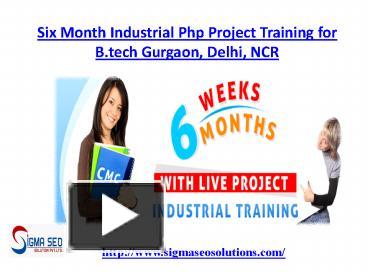 PPT – Six Month Industrial Php Project Training for B.tech Gurgaon ...