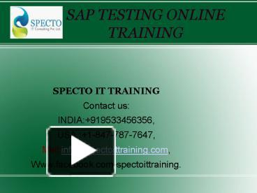 PPT – SAP TESTING ONLINE TRAINING|PROFESSIONAL TRAINING PowerPoint ...