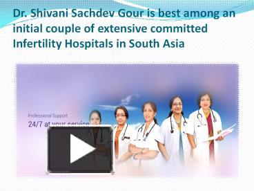 PPT – Dr Shivani Sachdev Gour7 PowerPoint presentation | free to ...