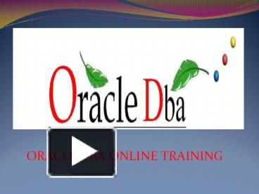 PPT – The Best Oracle DBA Online Training || Oracle DBA Classes ...