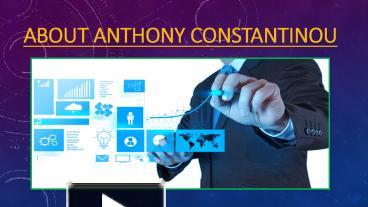PPT – THE TRUTH ABOUT ANTHONY CONSTANTINOU PowerPoint presentation ...