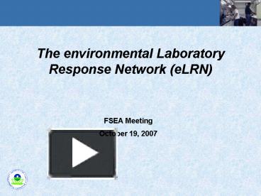 PPT – The environmental Laboratory Response Network eLRN PowerPoint ...