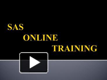PPT – sas online training with real time experts PowerPoint ...