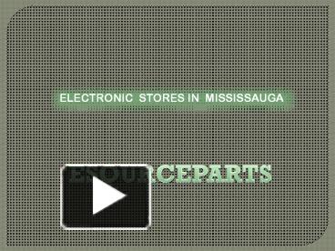 electronics stores Toronto| electronic parts Mississauga| electronic ...