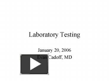 Laboratory Testing presentation | free to view
