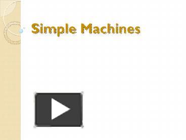PPT – Simple Machines PowerPoint presentation | free to view - id ...