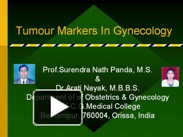 Tumour Markers In Gynecology presentation | free to view
