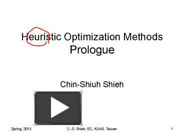 Heuristic Optimization Methods Prologue presentation | free to view