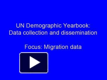 UN Demographic Yearbook: Data collection and dissemination Focus ...