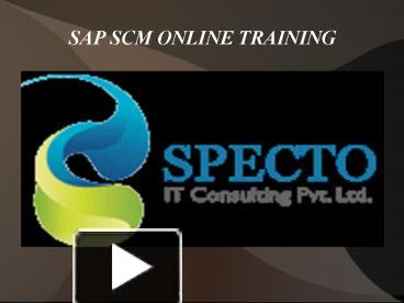 PPT – sap scm online training in uk PowerPoint presentation | free to ...