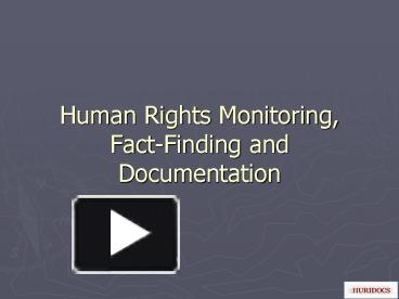 Human Rights Monitoring, FactFinding and Documentation presentation ...