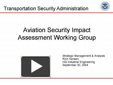 Aviation Security Impact Assessment Working Group presentation | free ...