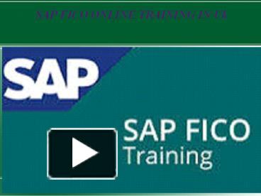 PPT – SAP FICO ONLINE TRAINING IN UK PowerPoint presentation | free to ...