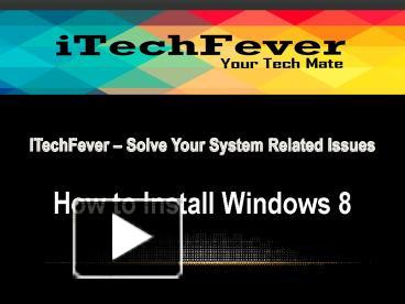 PPT – How to Install Windows 8 PowerPoint presentation | free to ...
