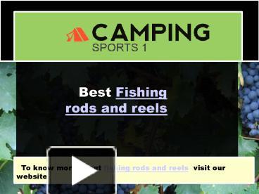 PPT – Fishing Rods and Reels PowerPoint presentation | free to download ...