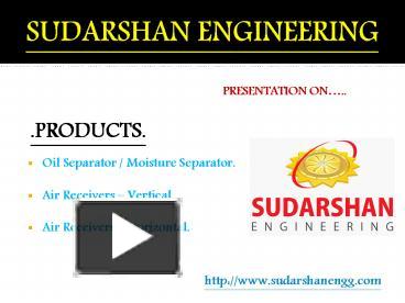 PPT – Oil Separator / Moisture Separator, Air Receivers – Vertical ...