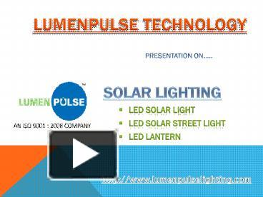 LED SOLAR LIGHT, LED SOLAR STREET & LIGHT LED LANTERN presentation ...