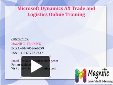 PPT – Microsoft Dynamics AX Trade and Logistics Online Training in ...