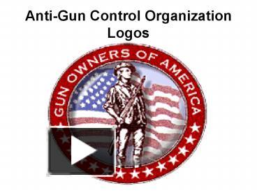 AntiGun Control Organization Logos presentation | free to view