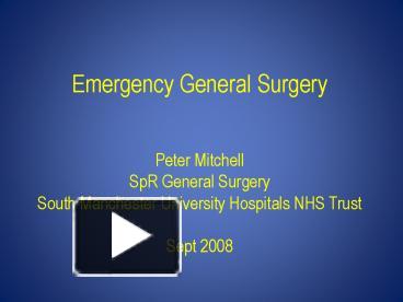 Emergency General Surgery presentation | free to view