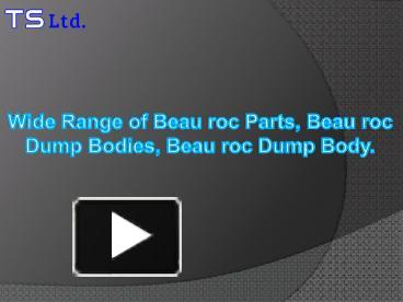 Wide Range of Beau roc Parts, Beau roc Dump Bodies, Beau roc Dump Body ...