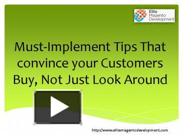 Tips To Convince Your Customers Buy, Not Just Look Around presentation ...