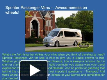 Sprinter Passenger Vans – Awesomeness on wheels! presentation | free to ...