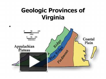PPT – Geologic Provinces of Virginia PowerPoint presentation | free to ...