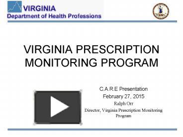 Virginia Prescription Monitoring Program presentation | free to download