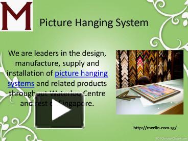 PPT – Picture Hanging System PowerPoint presentation | free to download ...