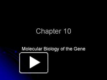 Molecular%20Biology%20of%20the%20Gene presentation | free to download