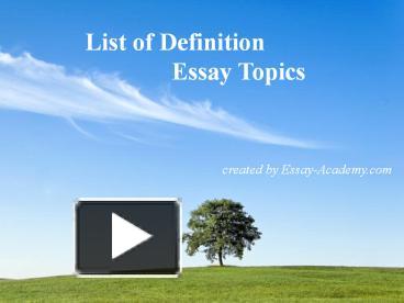 List of Definition Essay Topics presentation | free to download