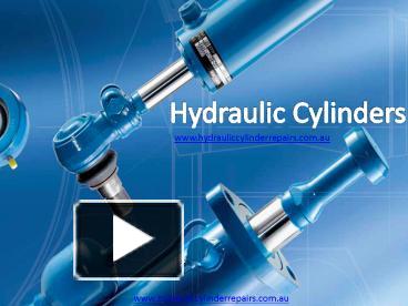 PPT – Hydraulic Cylinders - Melbourne PowerPoint presentation | free to ...