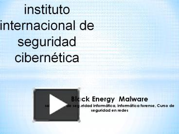 PPT – Black Energy Malware PowerPoint presentation | free to download ...
